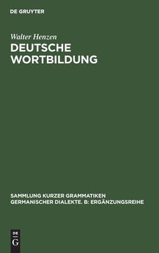 Libro Deutsche Wortbildung (Sammlung Kurzer Grammatiken Germanischer ...