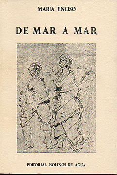 Livre de mar a mar. poemas. precedido de maría enciso: el misterio de ...