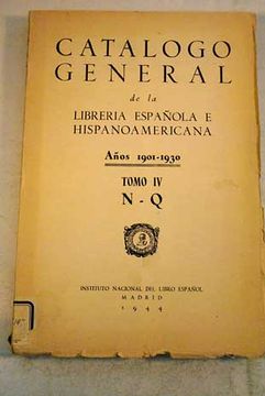 Libro catálogo general de la librería española e hispanoamericana ...
