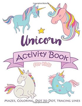 Libro Magical Unicorn Activity Book for kids :Mazes,coloring,Dot to dot ...