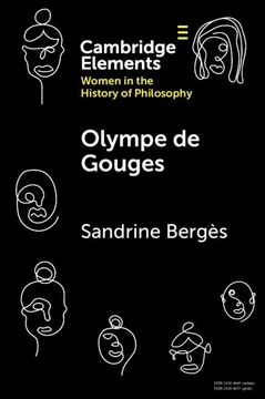 Libro Olympe de Gouges (Elements on Women in the History of Philosophy ...