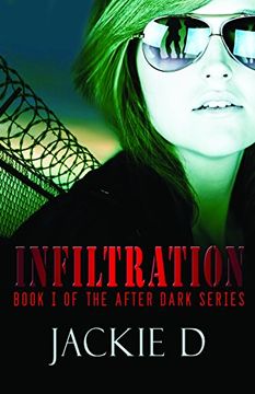 Libro Infiltration: Book one of the After Dark Series (en Inglés) De ...