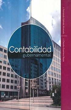 Libro CONTABILIDAD GUBERNAMENTAL De FERNANDO GALINDO - Buscalibre México
