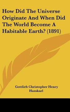 Libro how did the universe originate and when did the world become a ...