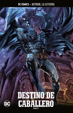 Libro Batman, la leyenda núm. 74: Destino de caballero Parte 1 De ...