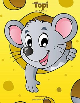 Libro Topi Libro da Colorare 1: Volume 1 De Nick Snels - Buscalibre