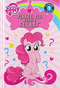 Libro Pinkie Pie Keeps a Secret (My Little Pony: Passport to Reading ...