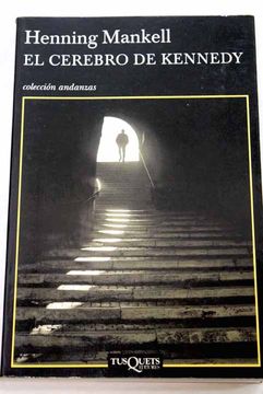Libro El cerebro de Kennedy De Mankell, Henning - Buscalibre