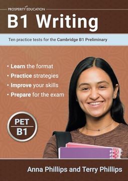 Libro B1 Writing: Ten Practice Tests for the Cambridge Preliminary (en ...
