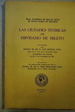 Libro Las Ciudades Teóricas De Hipódamo De Mileto De Luis Cervera Vera ...