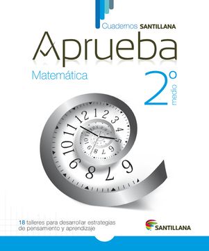 Libro Aprueba Matematica 2 Medio De Santillana - Buscalibre Chile