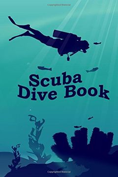 Libro 1: Scuba Dive Book: Dive Log, Scuba Dive Book, Scuba Logbook ...
