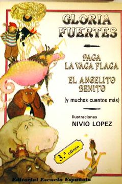 Libro paca, la vaca flaca; el angelito benito y muchos cuentos más De ...