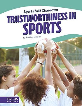 Libro Trustworthiness in Sports (Sports Build Character) De Todd ...