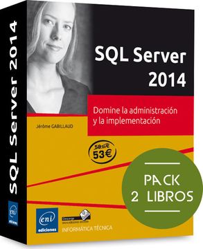Libro Pack 2 Libros: Sql Server 2014. Domine la Administración y la ...