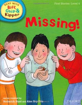 Libro Missing! (Read With Biff, Chip and Kipper: First Stories, Level 4 ...