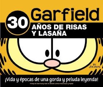 Libro Garfield. 30 Años de Risas y Lasaña, Jim Davis, ISBN ...