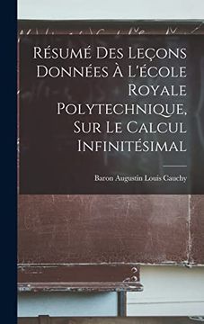 Libro Résumé des Leçons Données à L'école Royale Polytechnique, sur le ...