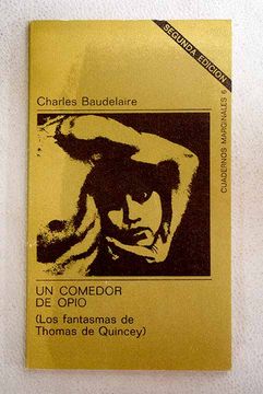 Libro Un comedor de opio: los fantasmas de Thomas de Quincey De ...