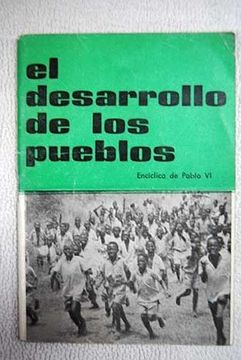 Libro Populorum progressio: carta encíclica de su Santidad el Papa ...