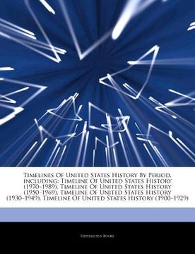 Libro articles on timelines of united states history by period ...