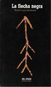 Libro La Flecha Negra De Robert Louis Stevenson - Buscalibre