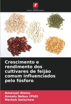 Libro Crescimento e Rendimento dos Cultivares de Feijão Comum ...