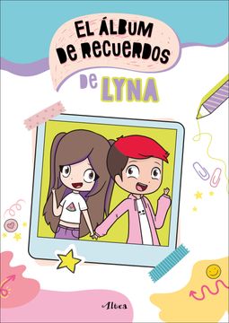 Libro ALBUM DE RECUERDOS DE LYNA, EL (COLORING De Lyna Vallejos ...
