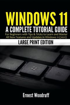 Book Windows 11: A Complete Tutorial Guide for Beginners with Tips ...