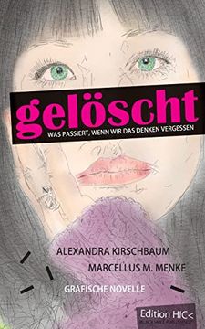 Libro Gelöscht: Was Passiert, Wenn wir das Denken Vergessen. Grafische ...