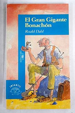 Libro El Gran Gigante Bonachon De Roald Dahl - Buscalibre