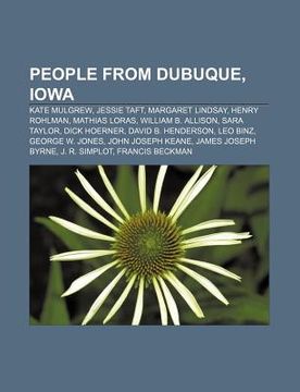 Libro people from dubuque, iowa: kate mulgrew, jessie taft, margaret ...