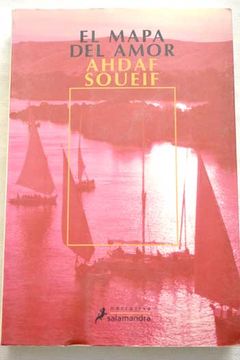 Libro El Mapa Del Amor, Ahdaf Soueif, ISBN 29900822. Comprar en Buscalibre