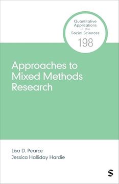 Libro Approaches to Mixed Methods Research (Quantitative Applications in the Social Sciences ...