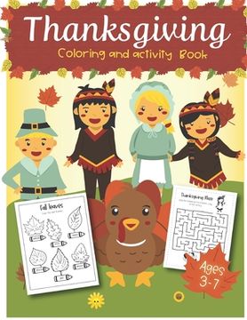 Libro Thanksgiving Coloring and Activity Book ages 3-7: Coloring Pages ...