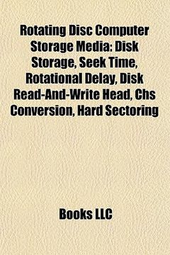Libro rotating disc computer storage media: early ibm disk storage De ...