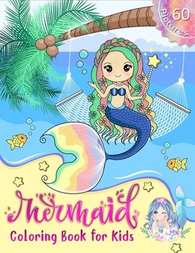 Libro Mermaid Coloring Book for Kids: 60 Gorgeous Coloring Pages of ...