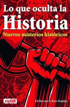 Libro Lo Que Oculta La Historia, Ed Rayner, Ron Stapley, ISBN 34754788 ...