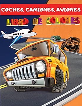 Libro Coches,Camiones,Aviones: Coches,Camiones y Aviones: Ilustraciones ...