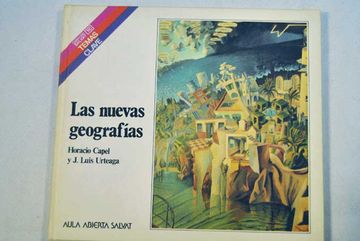 Libro Las Nuevas Geografías De Horacio Capel - Buscalibre