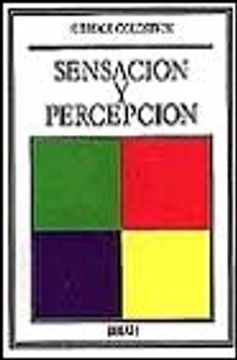 Libro Sensacion y Percepcion De E. Bruce Goldstein - Buscalibre