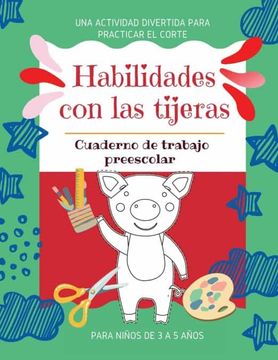 Libro Habilidades con las Tijeras una Actividad Divertida Para ...