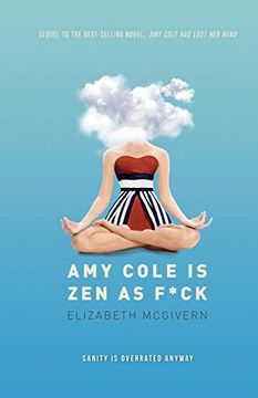 Book Amy Cole is zen as F*Ck: The Laugh-Out-Loud Sequel to amy Cole has ...