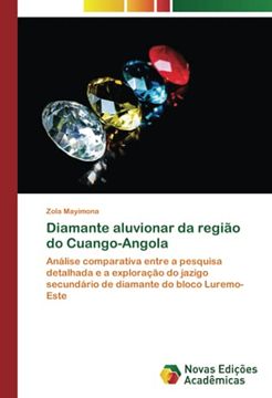 Libro Diamante Aluvionar da Região do Cuango-Angola: Análise ...