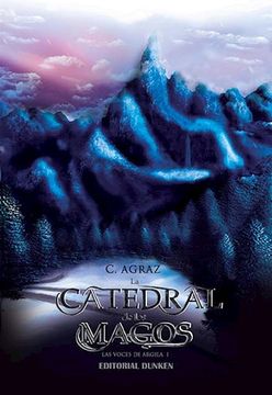 Libro La Catedral de los Magos De Agraz C - Buscalibre