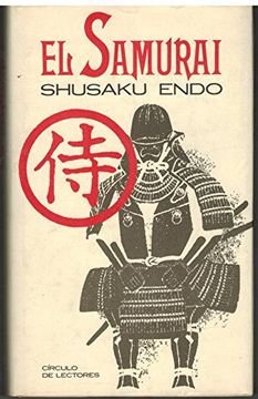 Libro El Samurai De Shusaku Endo - Buscalibre