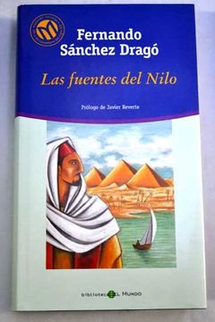 Libro Las Fuentes Del Nilo De Fernando Sánchez Dragó - Buscalibre