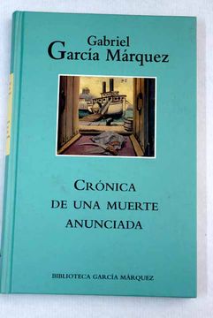 Libro Crónica de una muerte anunciada De García Márquez, Gabriel ...