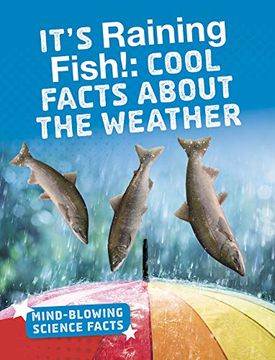 Libro It's Raining Fish! Cool Facts About the Weather (Bright Idea ...