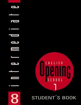 Libro Intermediate. Level 8. English Opening, Student's Book 8 (Quinta ...